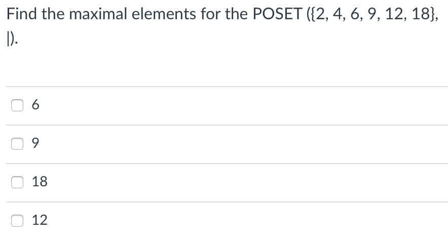 Solved Find The Maximal Elements For The Poset 2 4 6 9 