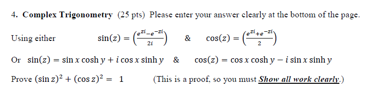 Solved 4. Complex Trigonometry (25 pts) Please enter your | Chegg.com