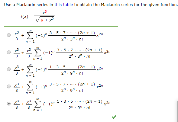 Solved Use a Maclaurin series in this table to obtain the | Chegg.com