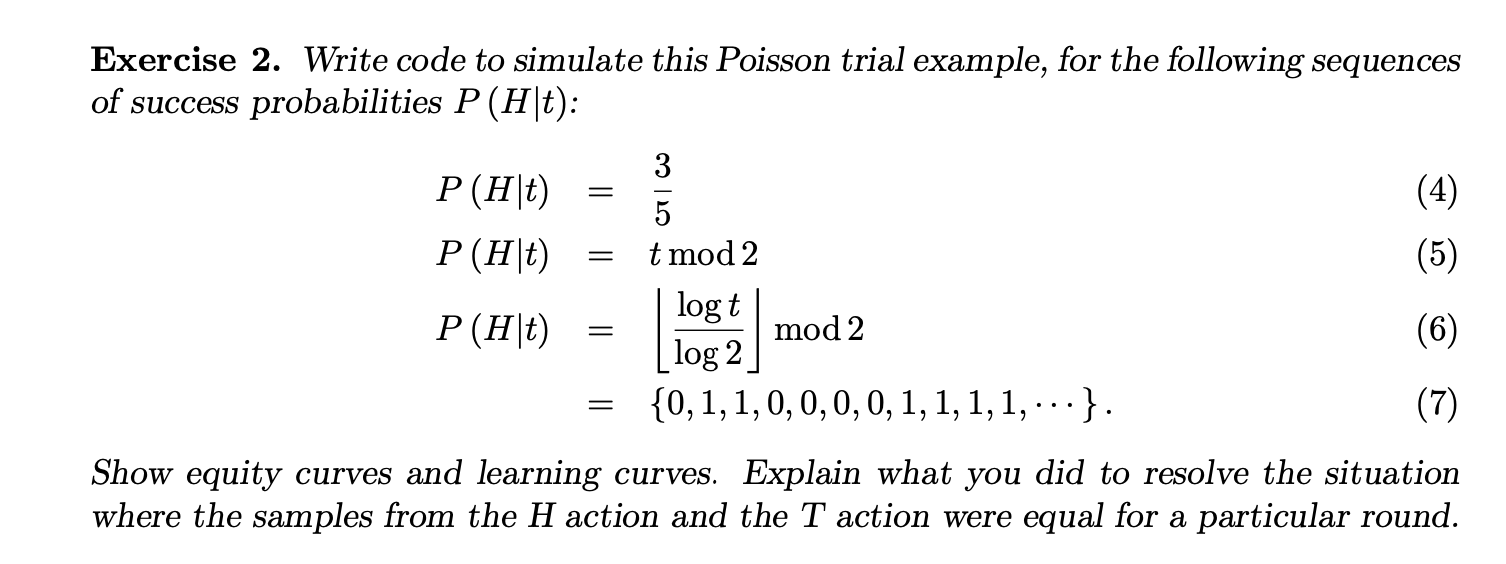 Solved Exercise 2. ﻿Write code to simulate this Poisson | Chegg.com