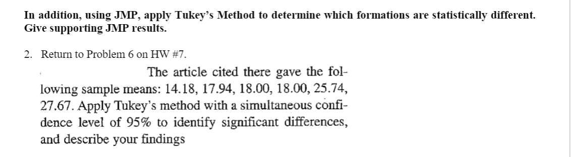 In addition, using JMP, apply Tukey's Method to | Chegg.com