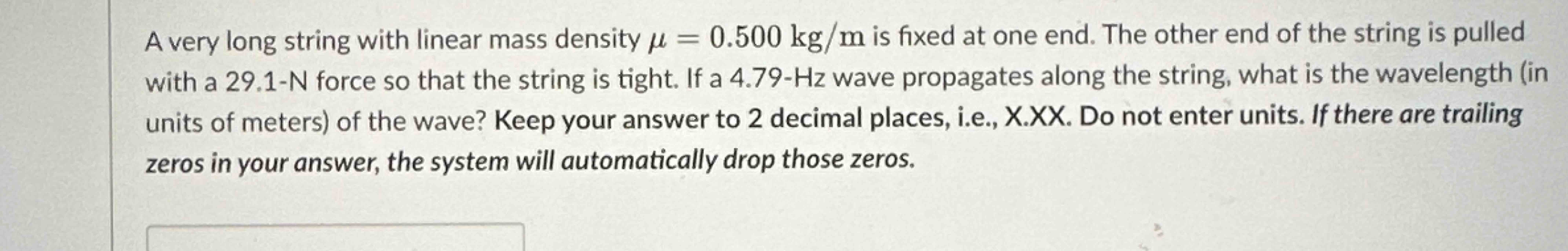 Solved A very long string with linear mass density \\\\mu | Chegg.com