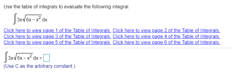 Solved Use the table of integrals to evaluate the following | Chegg.com
