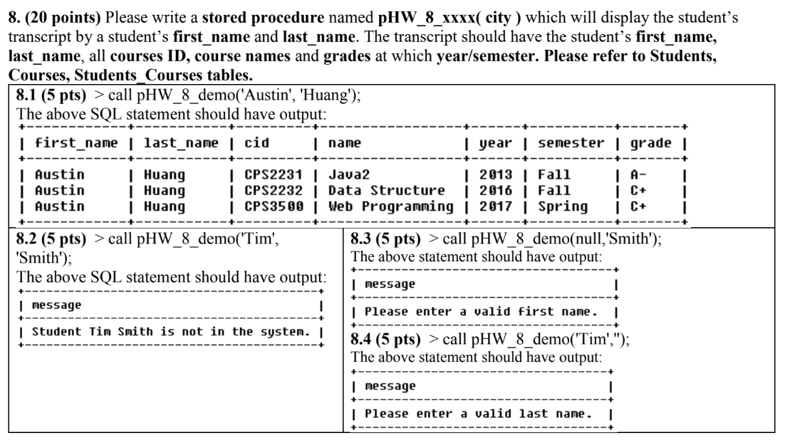 Solved 8. (20 points) Please write a stored procedure named | Chegg.com