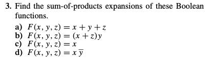 Solved 3. Find the sum-of-products expansions of these | Chegg.com