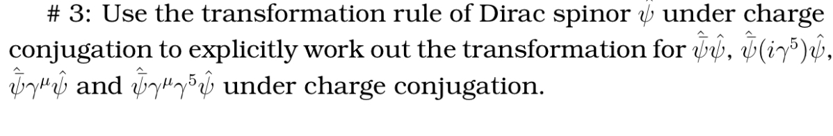 Solved \# 3: Use the transformation rule of Dirac spinor ψ | Chegg.com