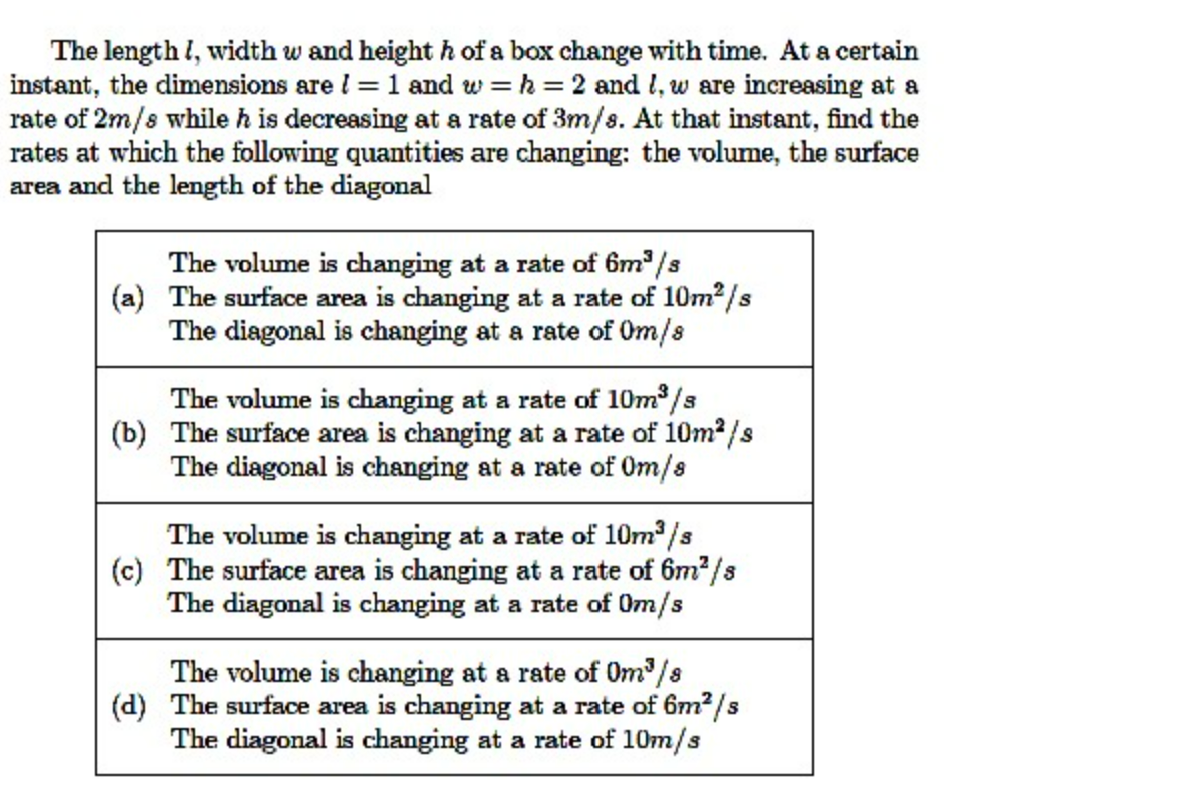 Solved The length l, width w and height h of a box change | Chegg.com