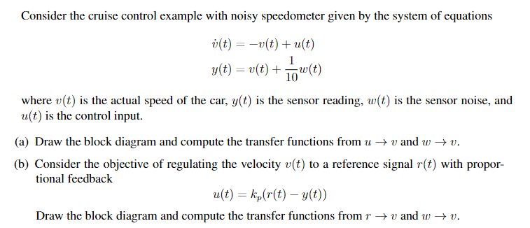 Solved Consider the cruise control example with noisy | Chegg.com