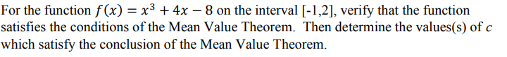 Solved For the function f(x)=x3+4x−8 on the interval [−1,2], | Chegg.com