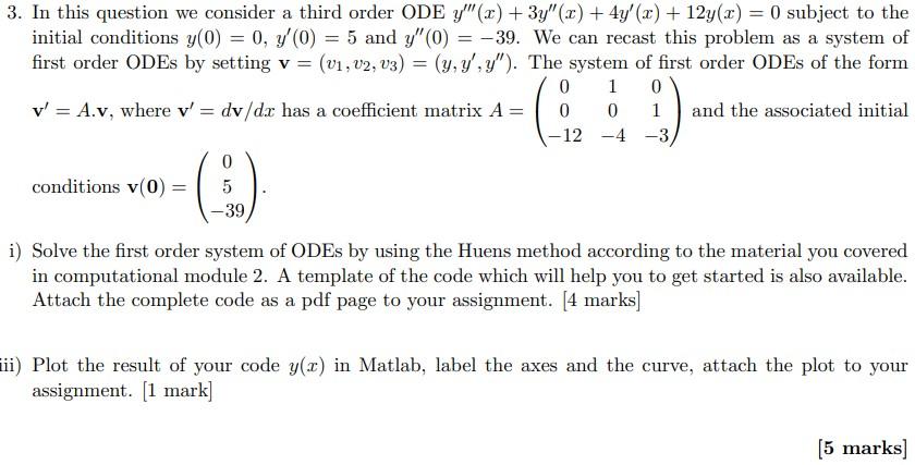 Solved 3. In this question we consider a third order ODE | Chegg.com
