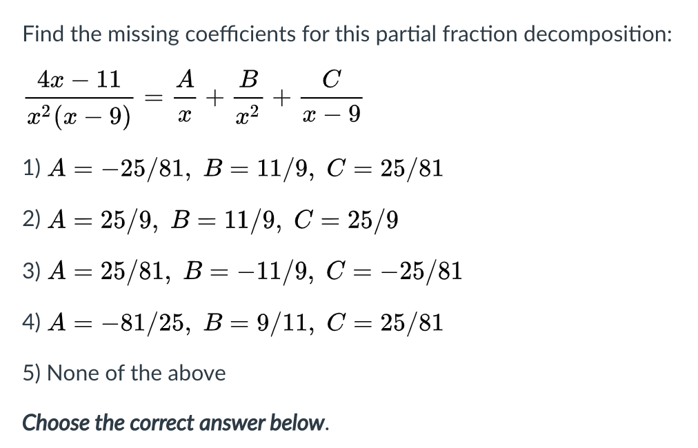Solved Find the missing coefficients for this partial | Chegg.com