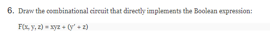 Draw The Combinational Circuit That Directly