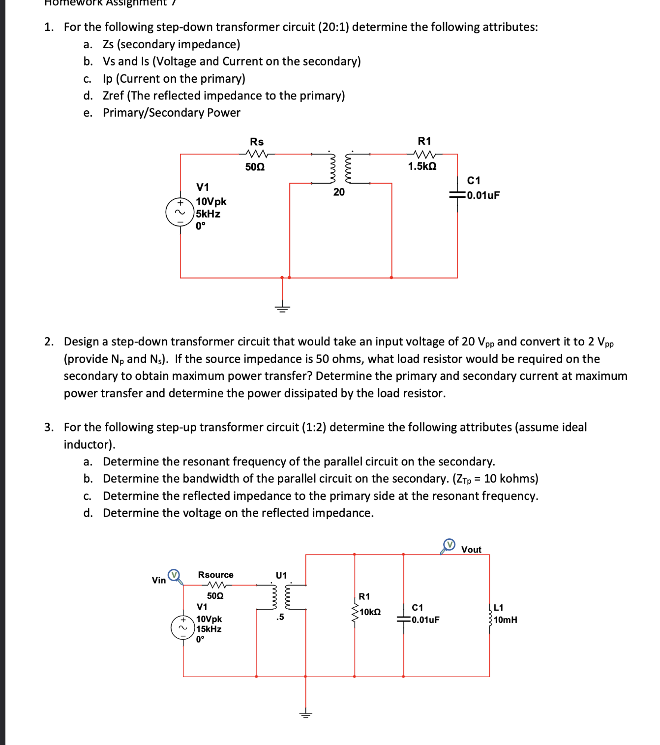 Solved 1. ﻿For the following step-down transformer circuit | Chegg.com