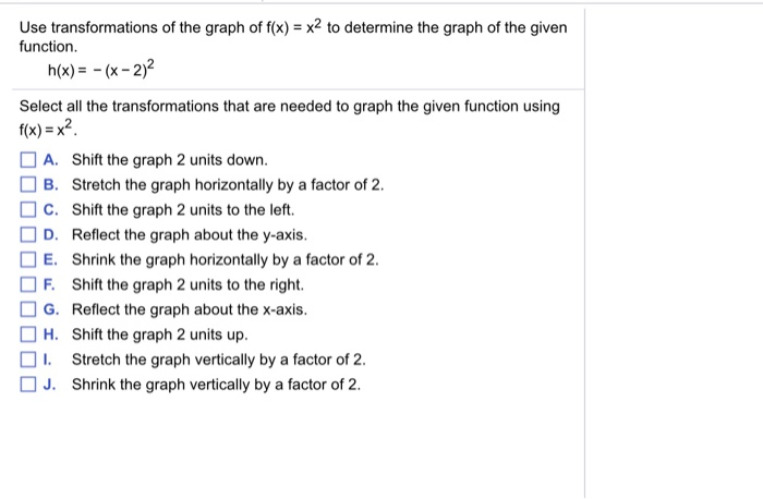 Solved Use transformations of f(x) - x2 to graph the | Chegg.com
