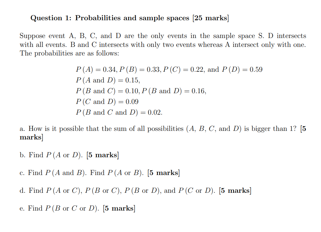 Solved Question 1: Probabilities and sample spaces [25 | Chegg.com