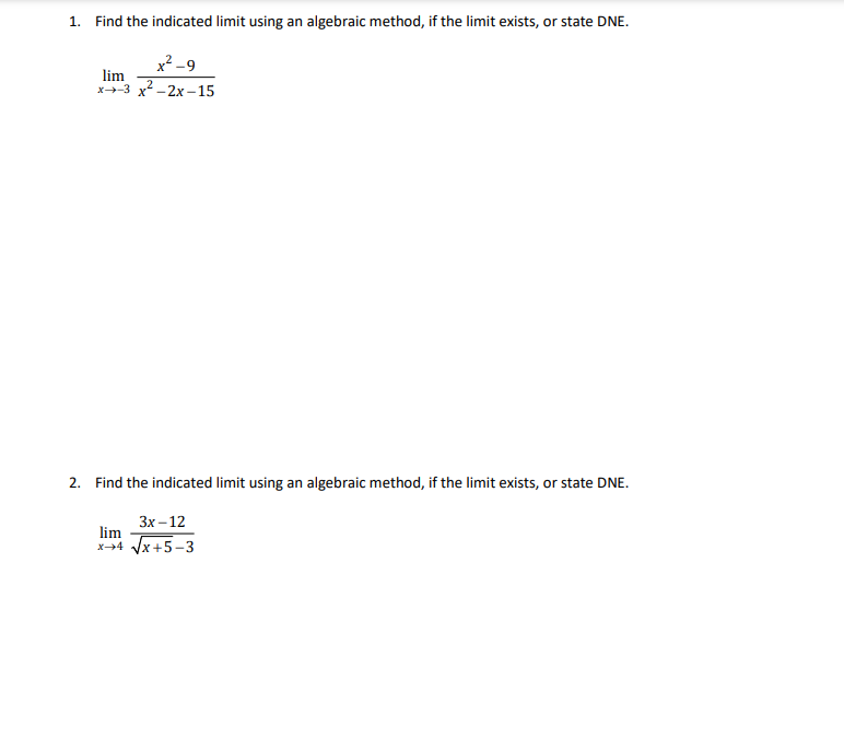Solved 1. Find the indicated limit using an algebraic | Chegg.com