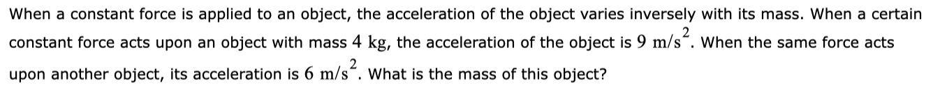 Solved When a constant force is applied to an object, the | Chegg.com