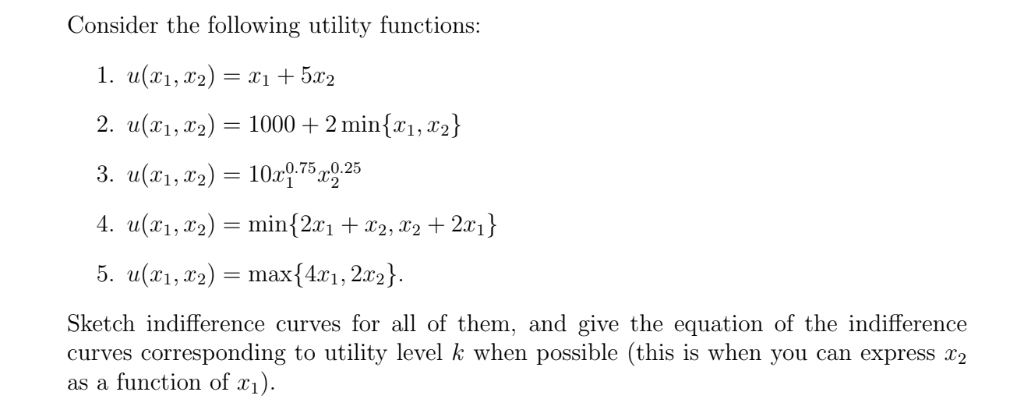 Solved Consider the following utility functions: 1. u(x1, | Chegg.com