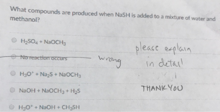 Solved What compounds are produced when NaSH is added to a | Chegg.com