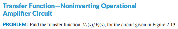 Solved Transfer Function-Noninverting Operational Amplifier | Chegg.com