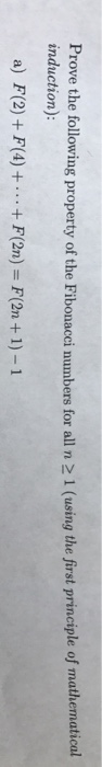 Solved Prove the following property of the Fibonacci numbers | Chegg.com