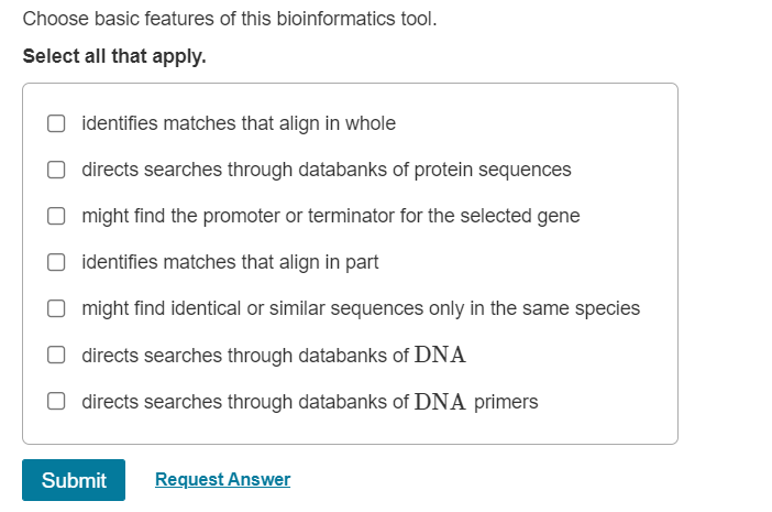 Solved Choose basic features of this bioinformatics tool. | Chegg.com