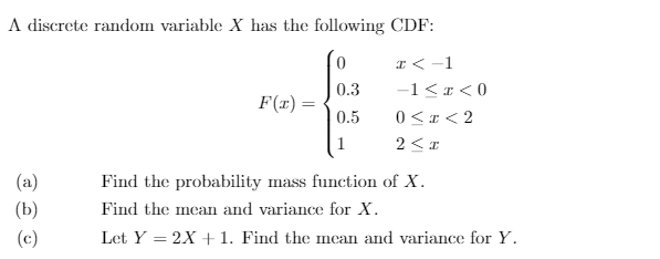 Solved A discrete random variable X has the following CDF: 0 | Chegg.com