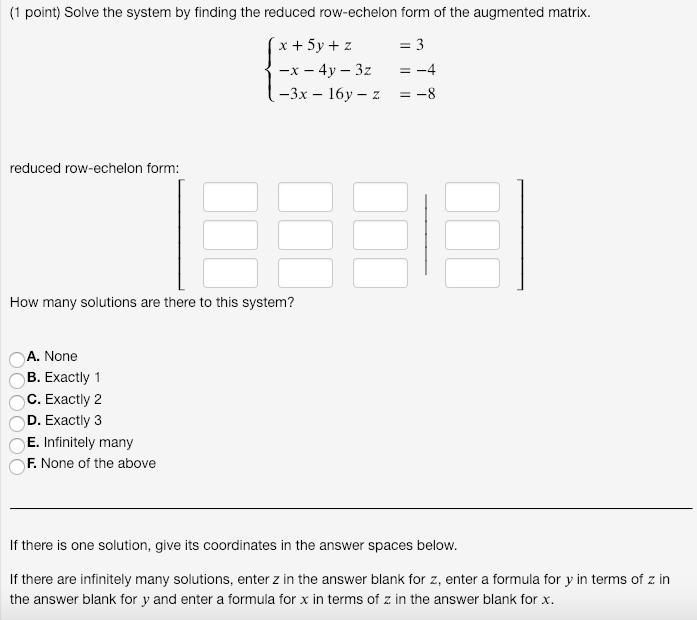 Solved (1 point) Solve the system by finding the reduced | Chegg.com
