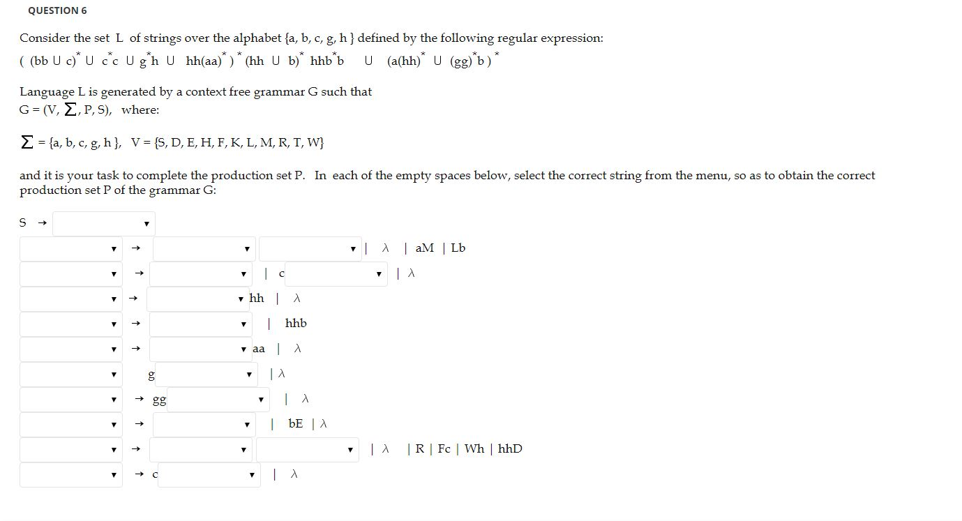 QUESTION 6 Consider the set L of strings over the | Chegg.com