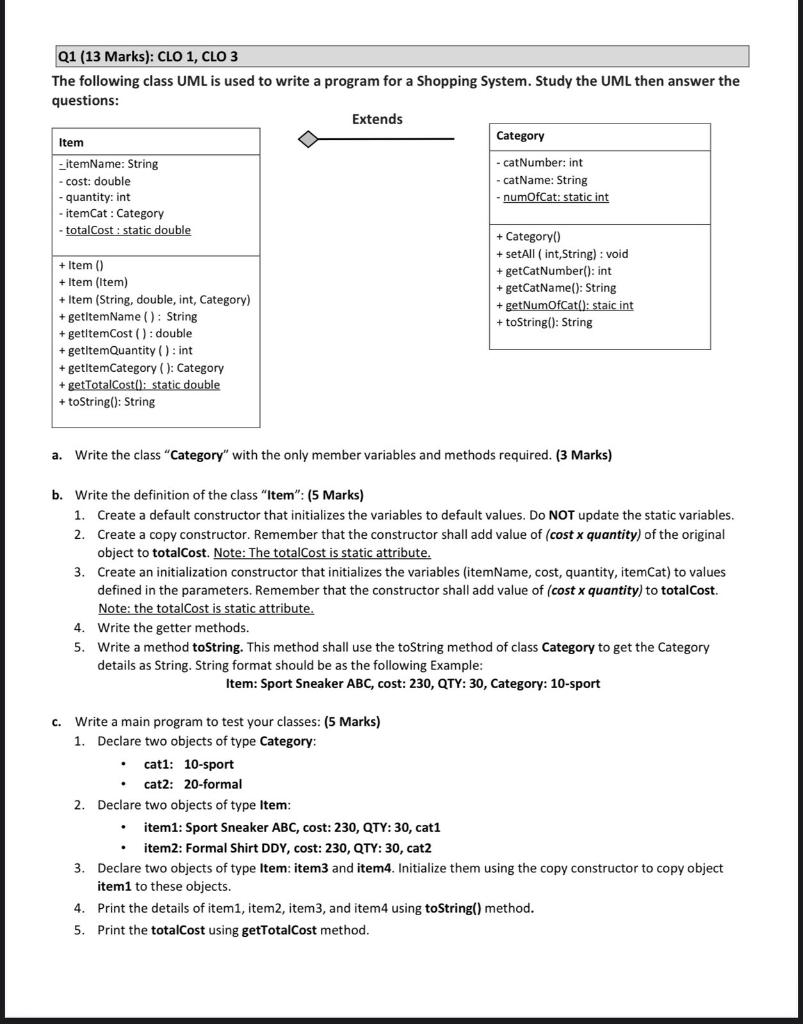 Solved Q1 (13 Marks): CLO 1, CLO 3 The following class UML | Chegg.com