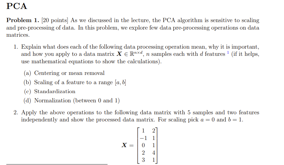 PCA Problem 1. (20 points] As we discussed in the | Chegg.com