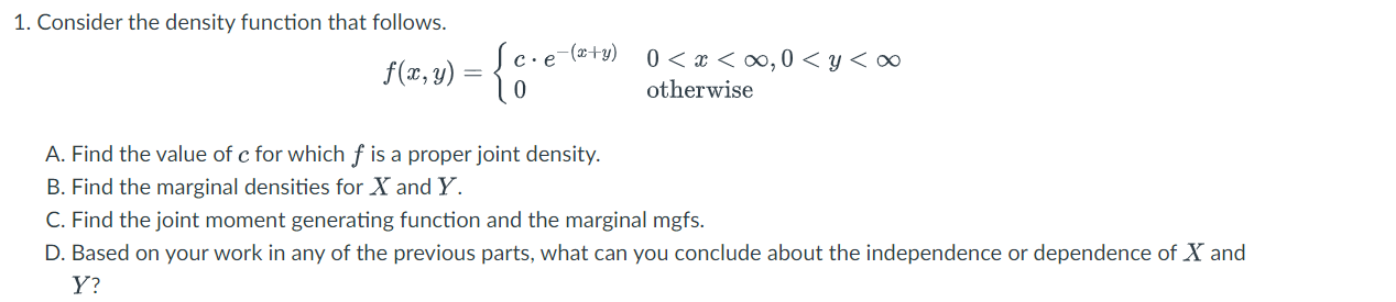 Solved 1. Consider the density function that follows. | Chegg.com