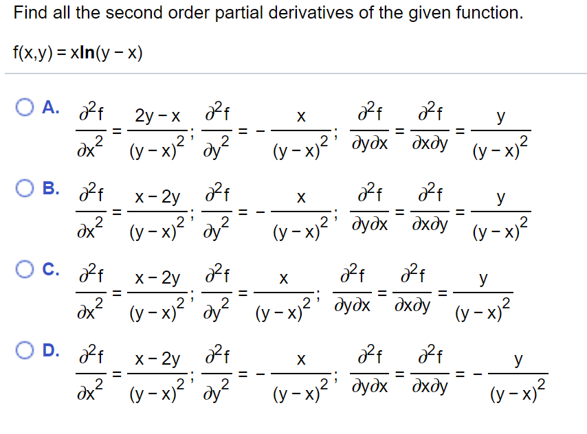 Solved Find All The Second Order Partial Derivatives Of The
