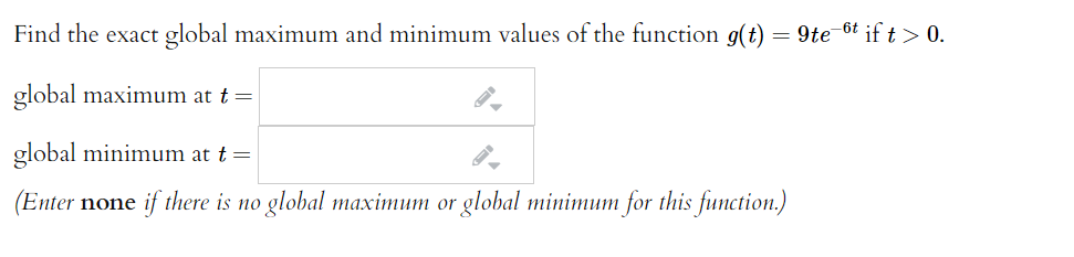 Solved Find the exact global maximum and minimum values of | Chegg.com