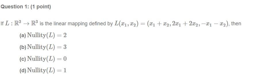Solved If L:R2→R3 is the linear mapping defined by | Chegg.com