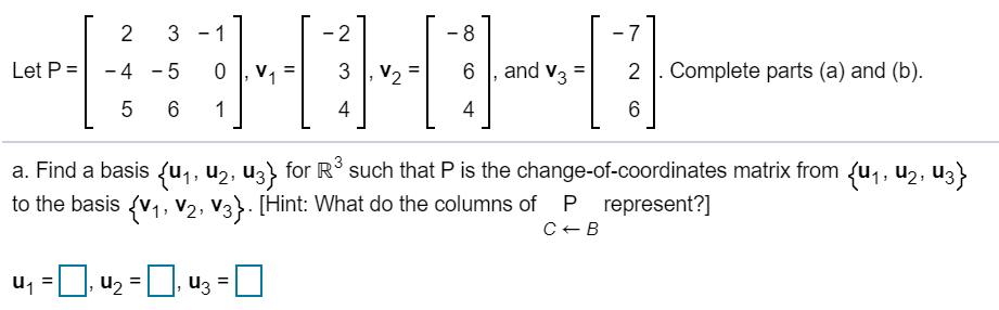 Solved 2 3 - 1 -2 -8 -7 Let P = -4 -5 0, V1 -10 3, V2 6, and | Chegg.com