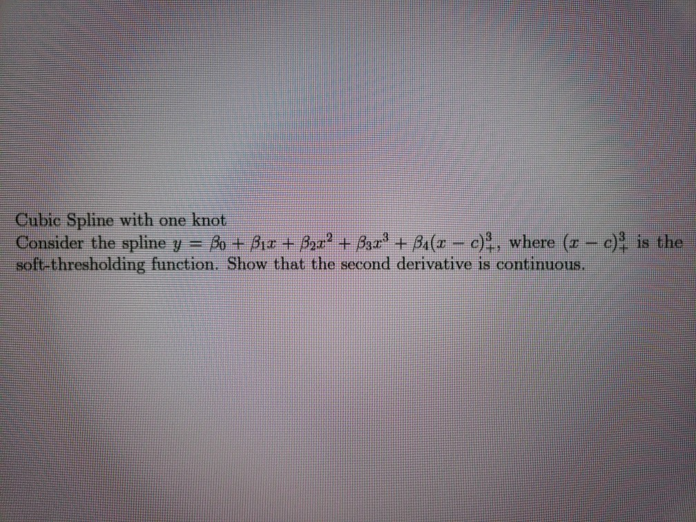 Solved Cubic Spline with one knot Consider the spline y = A) | Chegg.com