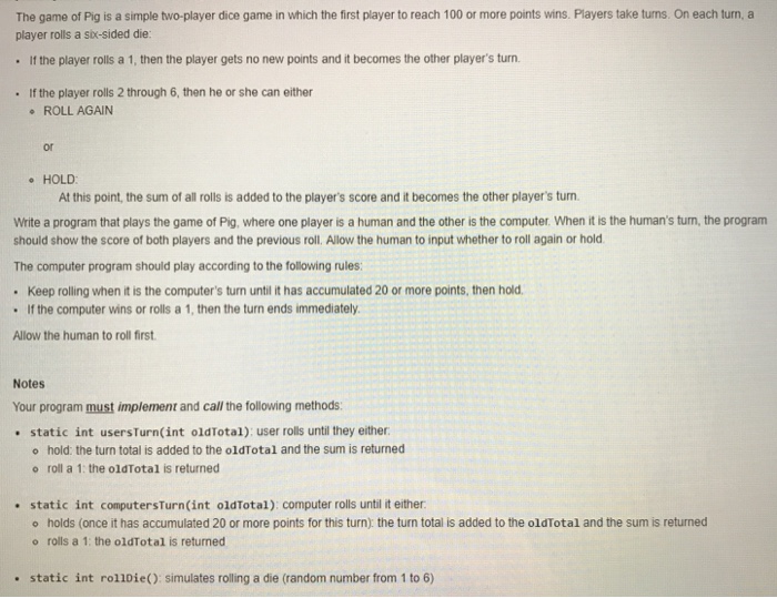 Solved The game of Pig is a simple two-player dice game in | Chegg.com