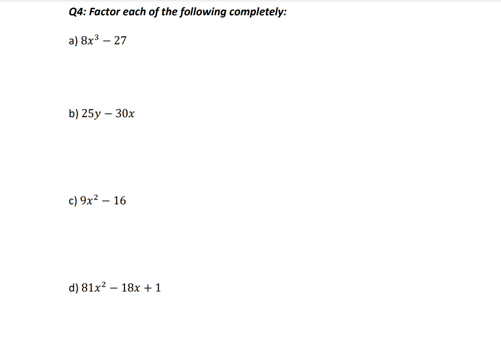 Solved Q4: Factor each of the following completely: a) | Chegg.com