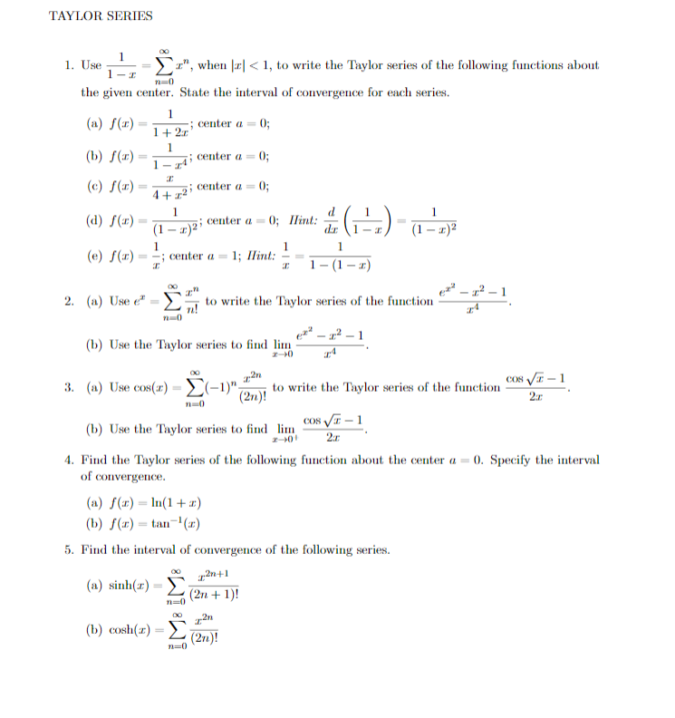 Solved TAYLOR SERIES 1 1. Use z", when |2|