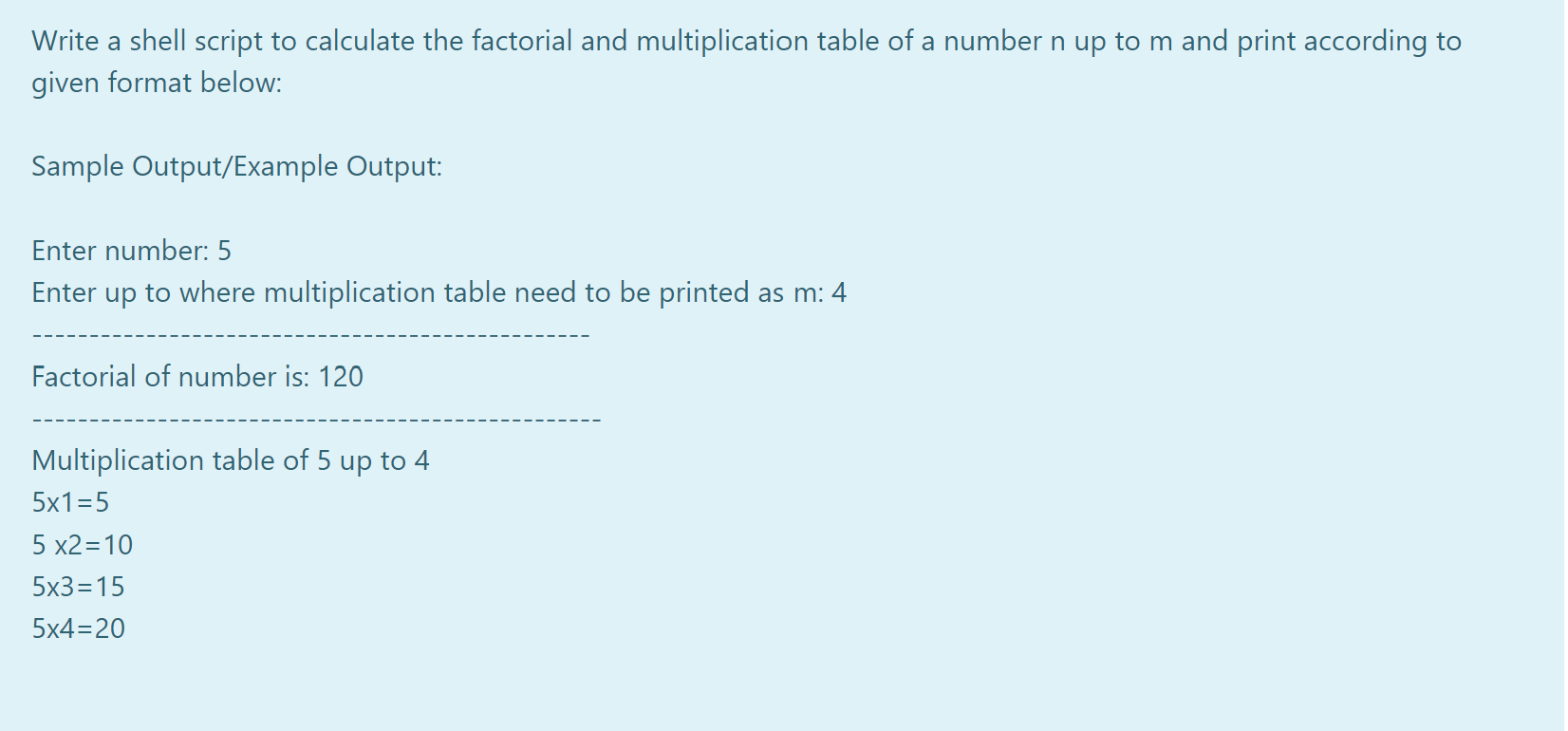 Solved Write A Shell Script To Calculate The Factorial And