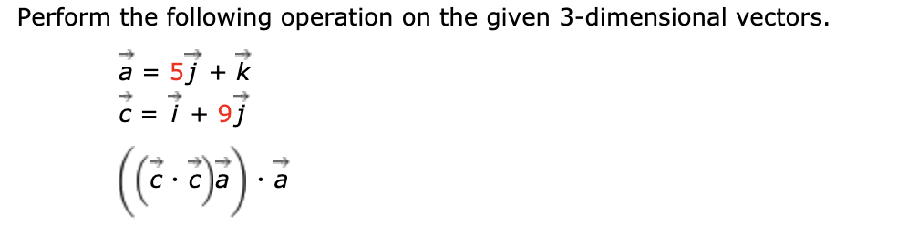 Solved Perform the following operation on the given | Chegg.com
