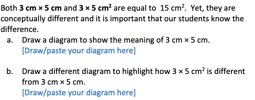 Solved Both 3 cm x 5 cm and 3 x 5 cm2 are equal to 15 cm². | Chegg.com