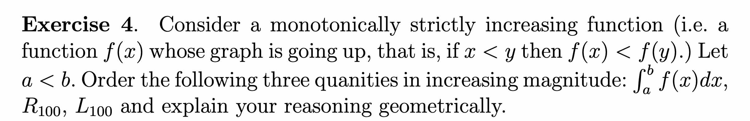 Solved Exercise 4. Consider a monotonically strictly | Chegg.com