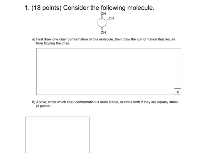Solved 1.(18 points) Consider the following molecule. OH OH | Chegg.com