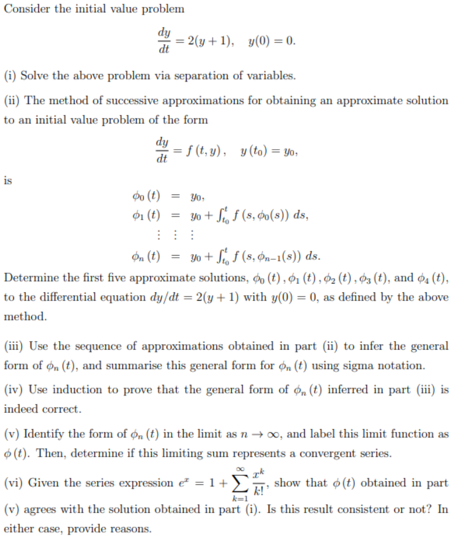 Solved Consider the initial value problem dy = 2(y+1), y(0) | Chegg.com