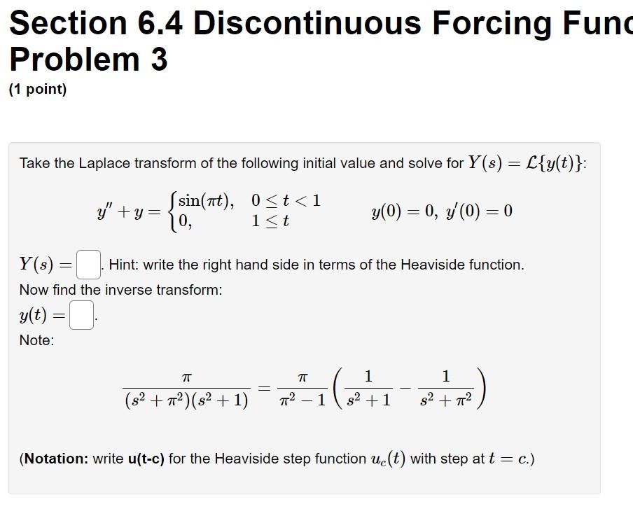Solved Section 6.4 Discontinuous Forcing Fun Problem 3 (1 | Chegg.com
