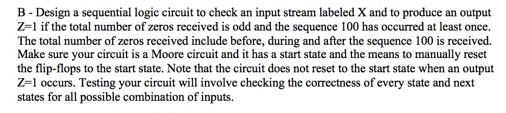Solved B - Design a sequential logic circuit to check an | Chegg.com