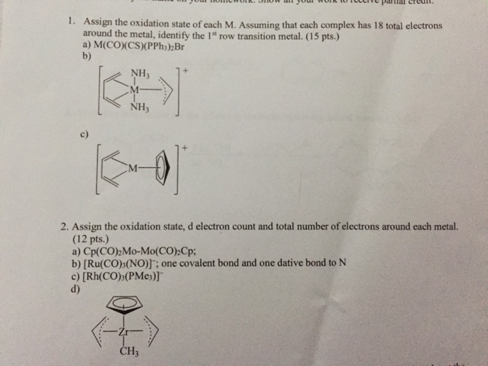 Solved 1.Assign oxidation numbers and assuming 18e-, | Chegg.com