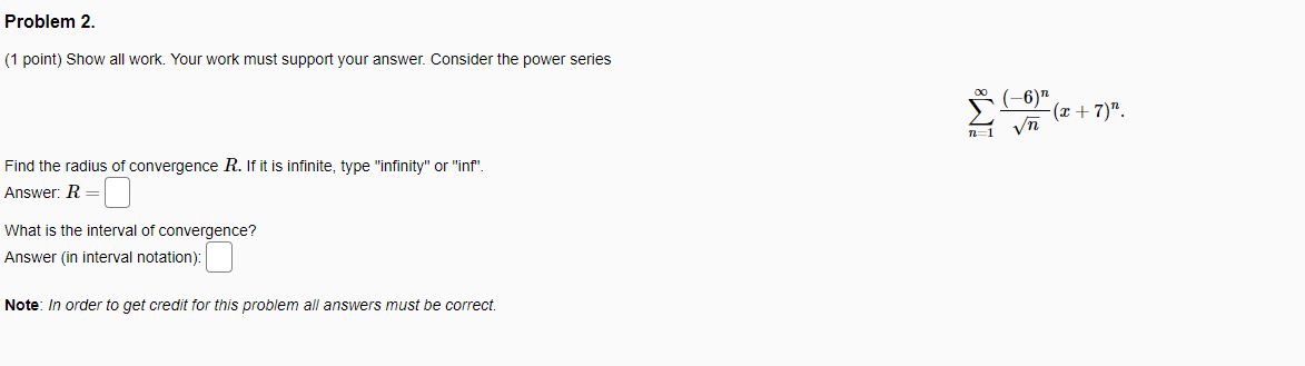 Solved Problem 2. (1 point) Show all work. Your work must | Chegg.com